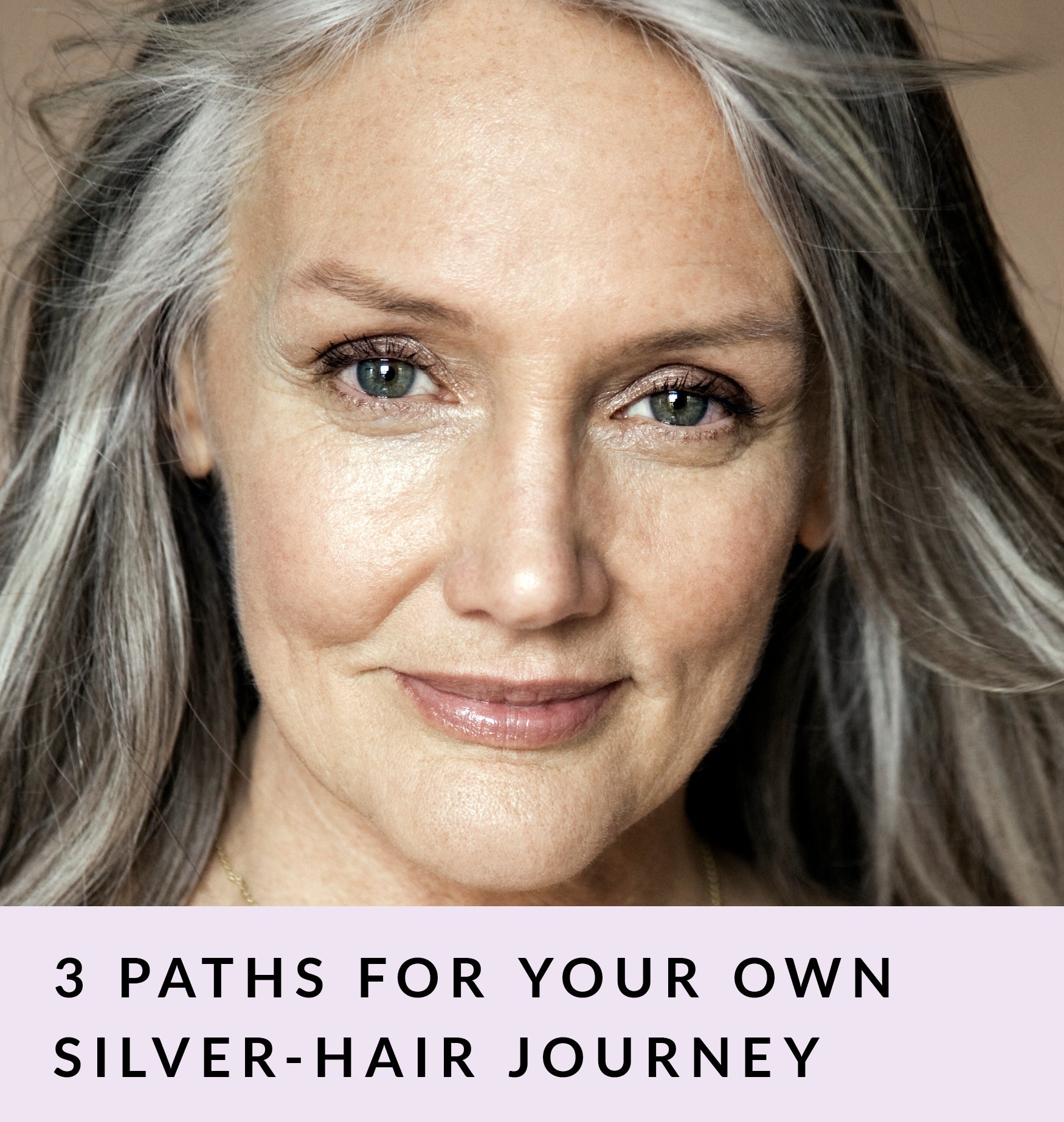3 Paths for Your Silver-Hair Journey